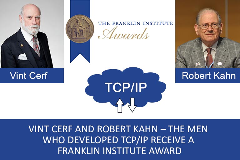 Vint Cerf and Robert Kahn – The Men Who developed TCP/IP Receive A ...