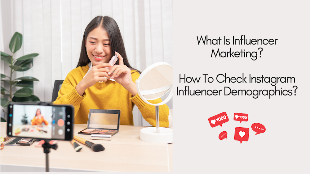 What Is Influencer Marketing? How To Check Instagram Influencer ...